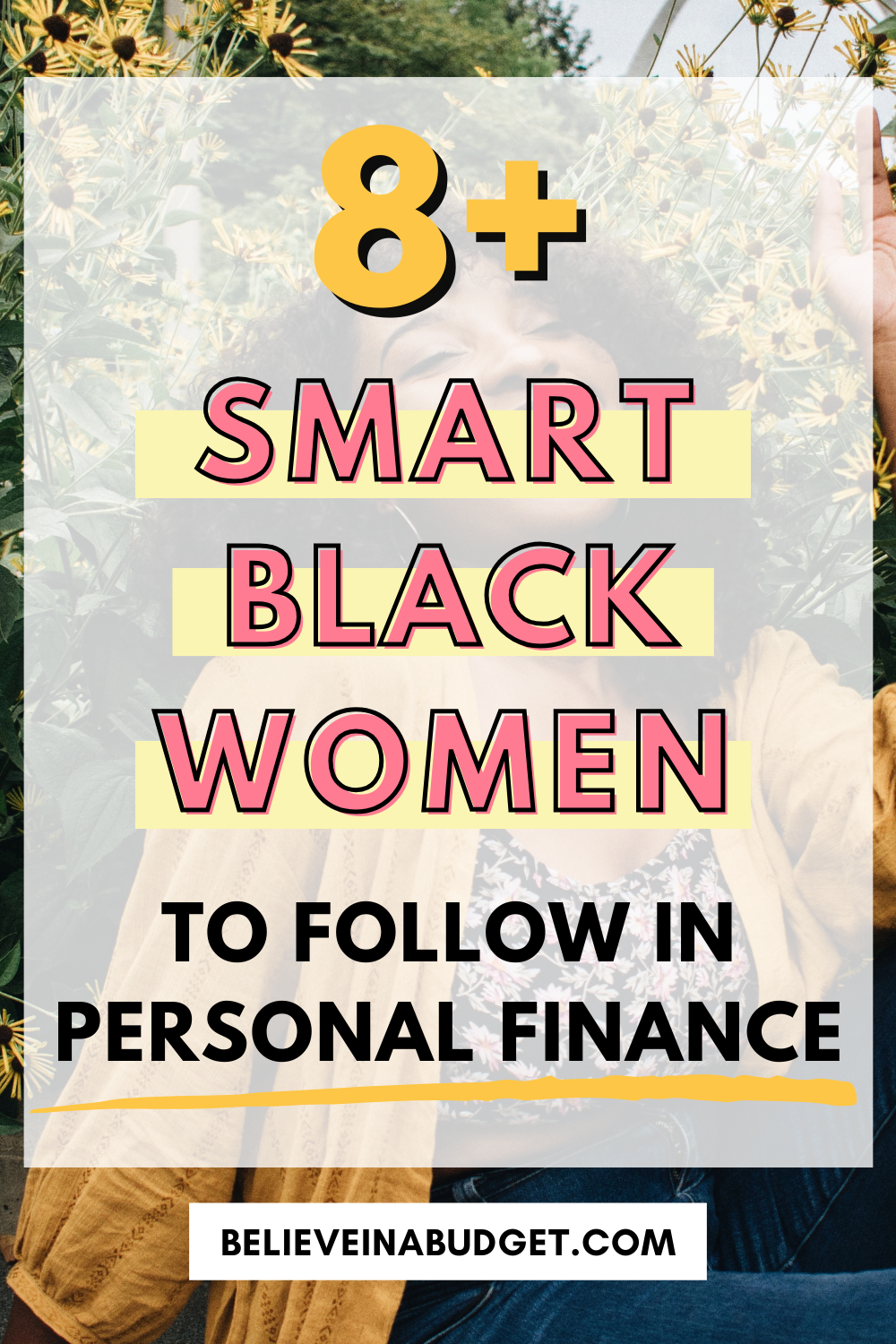 Amazing Black Women In Personal Finance - Believe In A Budget