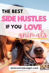 The Best Side Hustles for Animal Lovers