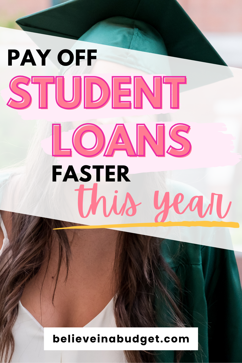 How to Pay Off Student Loans Faster (Like This Year!)