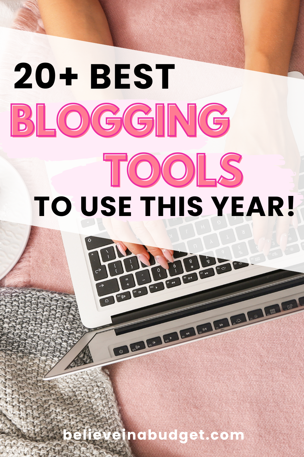 The Best Blogging Tools (Both Free & Paid!)