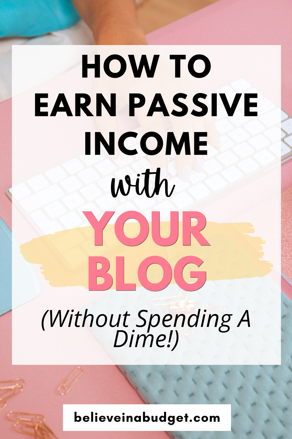 How To Earn Passive Income With Your Blog