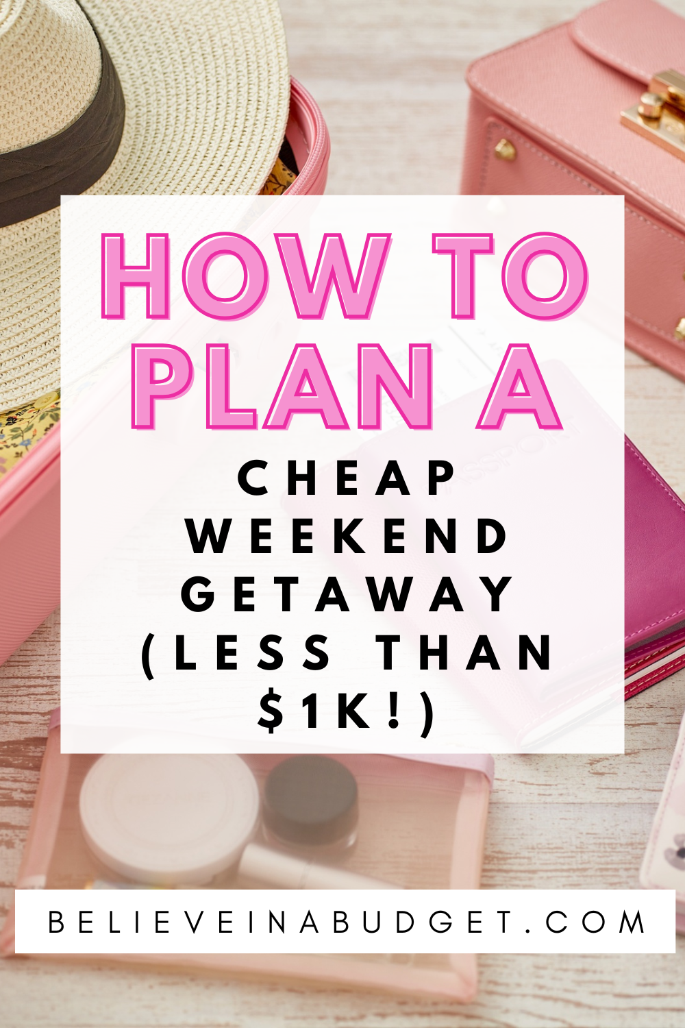 Cheap Weekend Getaways (Under $1,000) For 2025