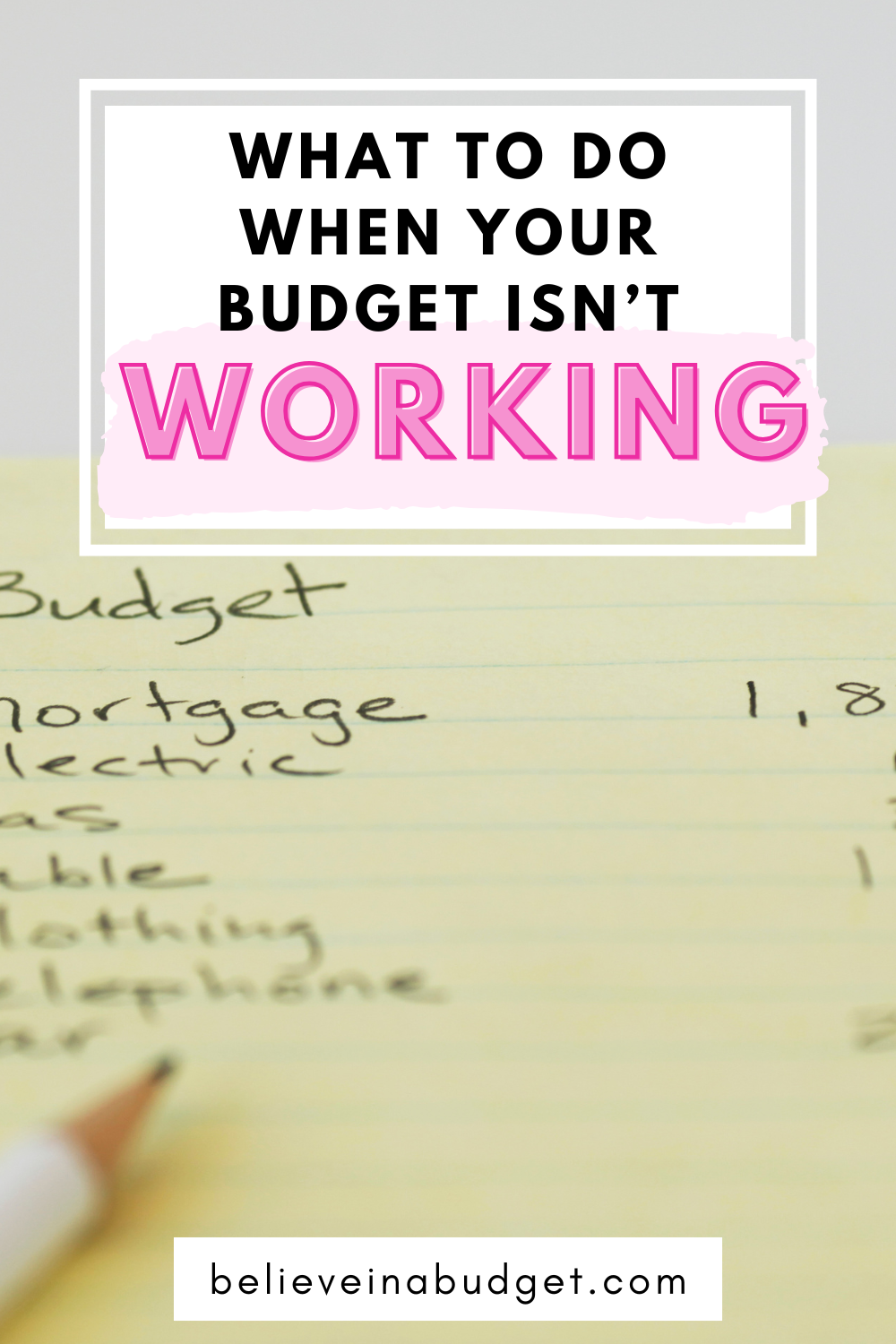 Fix Your Budget: What to Do When Your Budget Isn’t Working